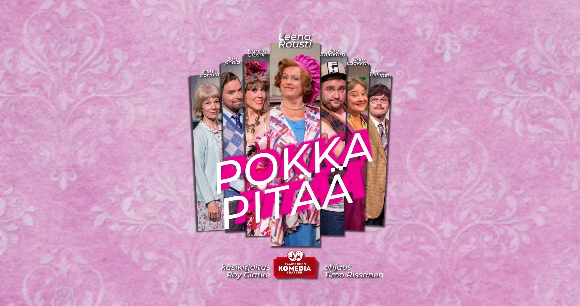 POKKA PITÄÄ - Linnateatteri